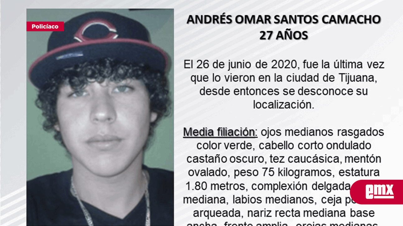 Pesquisa de hombre de 27 años, Andrés Omar Santos Camach... - El Mexicano