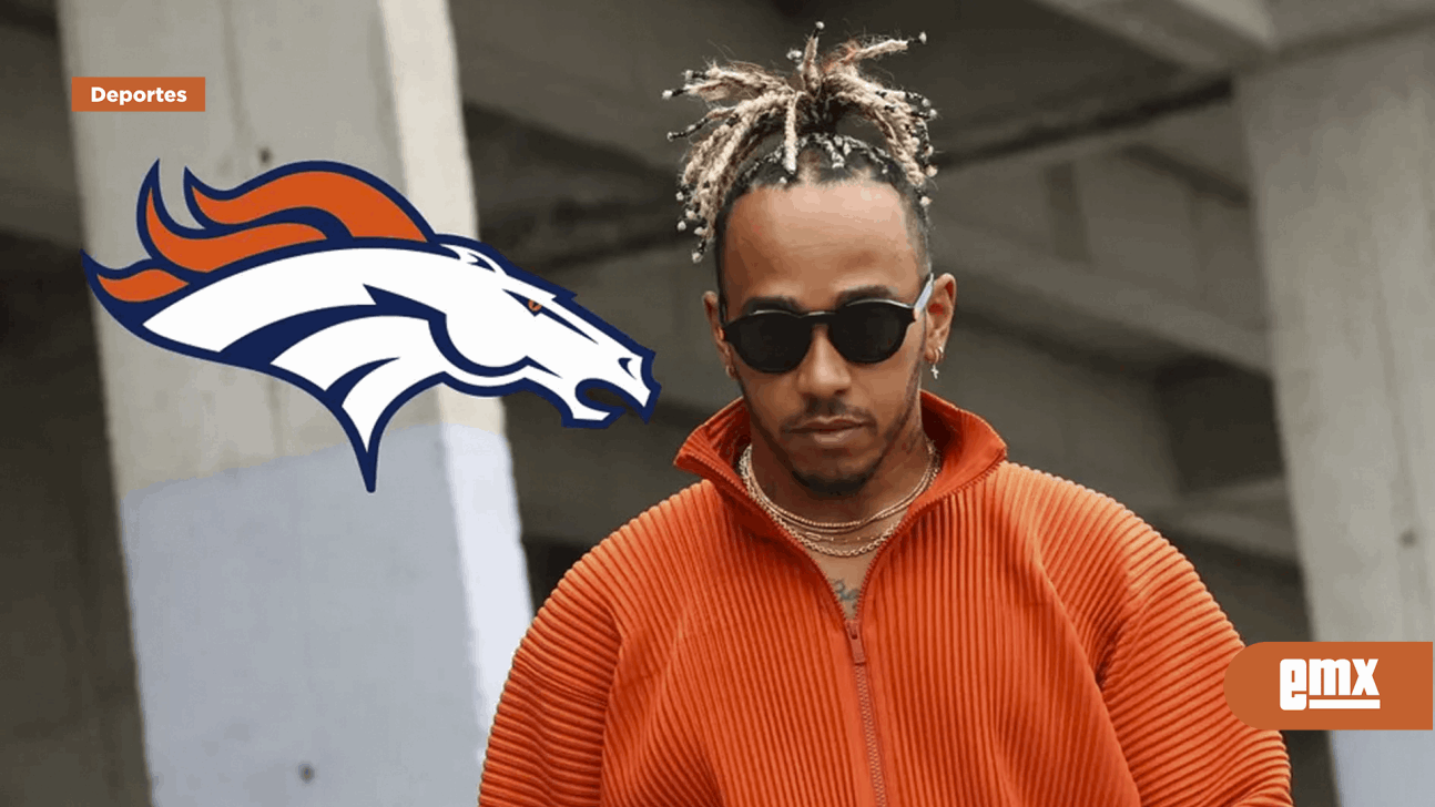 Lewis Hamilton es nuevo dueño de los Broncos de Denver e... - El Mexicano