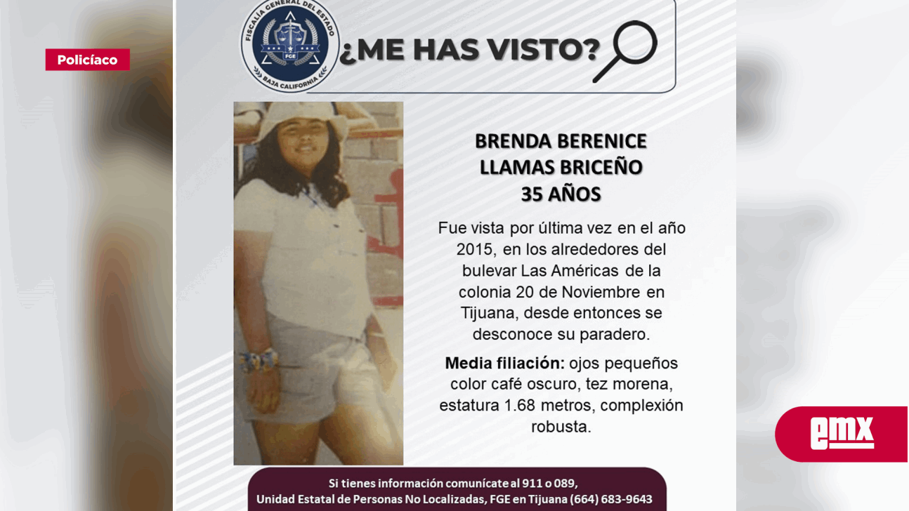 BRENDA BERENICE LLAMAS BRICEÑO ESTÁ REPORTADA COMO EXTRV... - El Mexicano