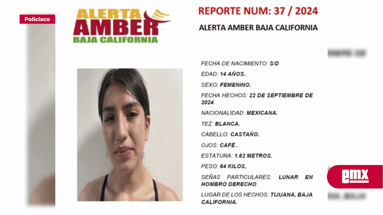ACTIVAN ALERTA AMBER BC PARA CAMILA SHALON DE 14 AÑOS - El Mexicano